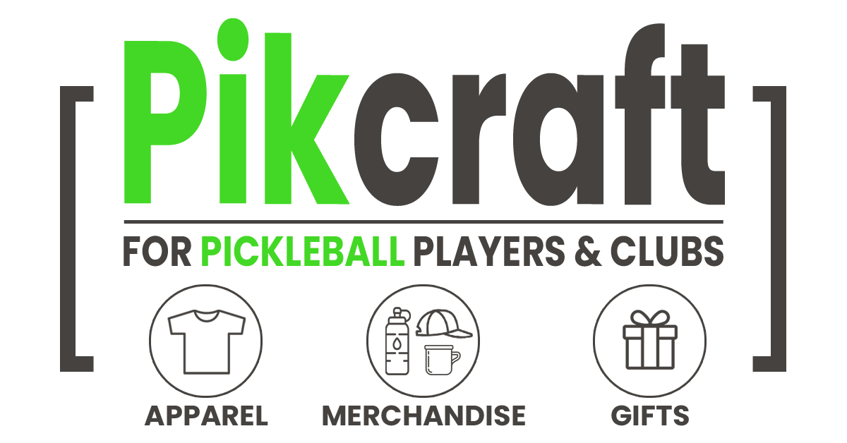 Pikcraft - Pickleball Apparel, Gift & Club Merchandise Store